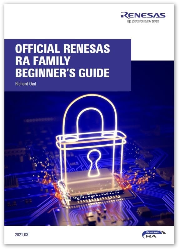 Get Where You’re Going with the Official Renesas RA Family Guide | Renesas